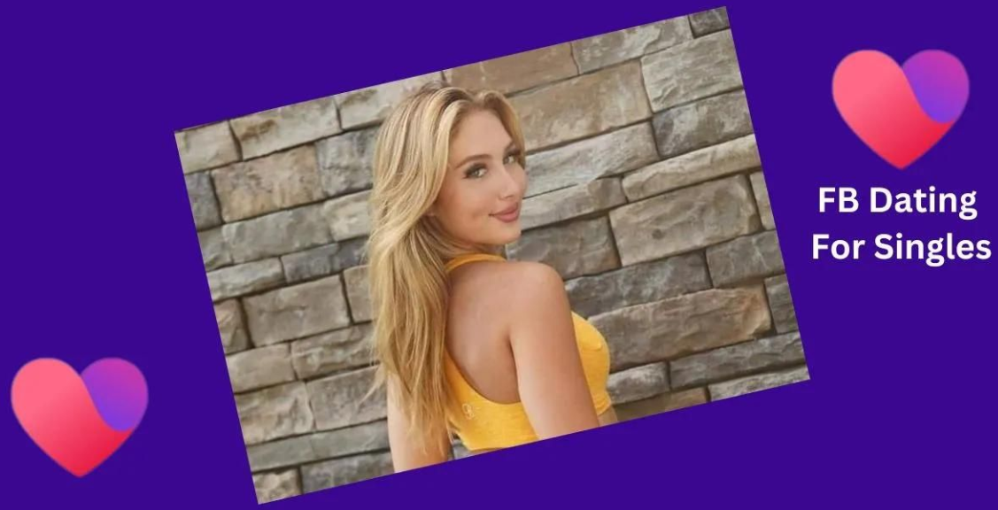 Facebook Dating for Singles Female: Search for Sweet Singles